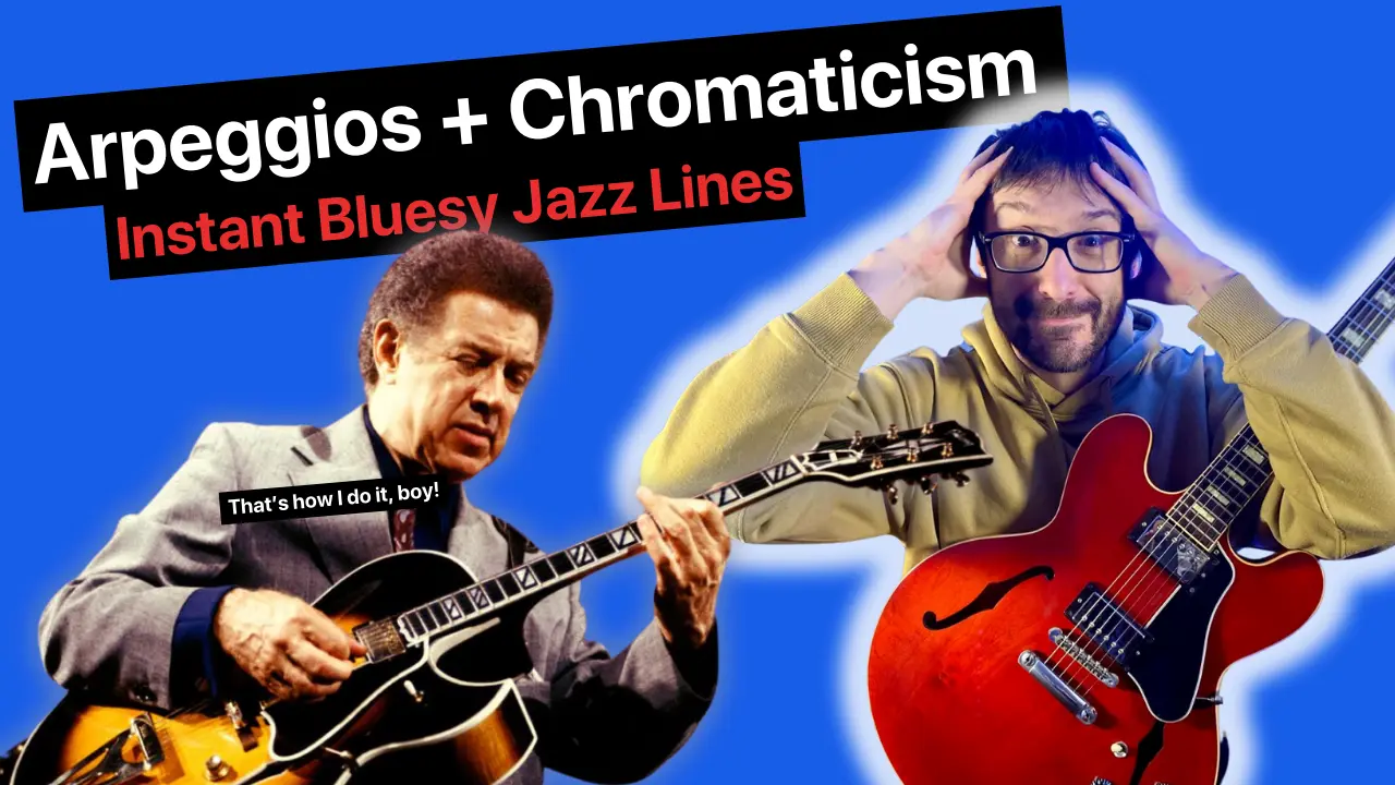 How to Use Arpeggios & Chromaticism for BLUESY JAZZ GUITAR Lines - Gio ...
